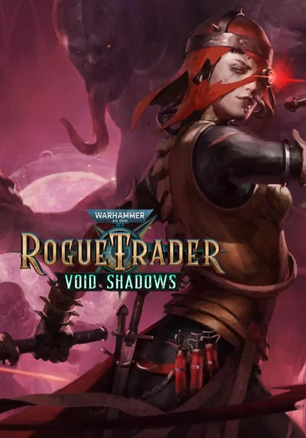 Buy (DLC) Warhammer 40,000: Rogue Trader - Void Shadows KEY